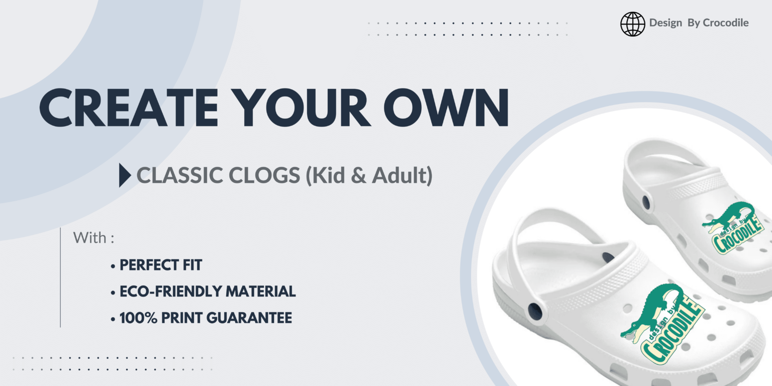 Create Your Own Custom Clogs - Design by Crocodile